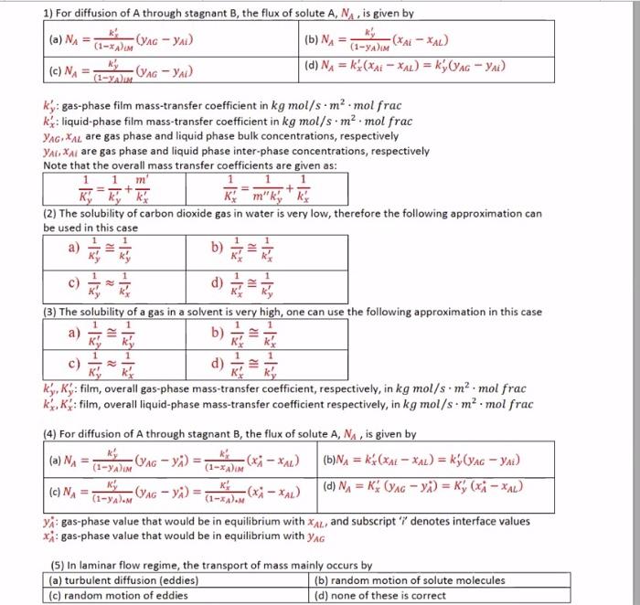 Solved 1) For diffusion of A through stagnant B, the flux of | Chegg.com