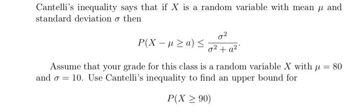 Solved Cantelli's inequality says that if X is a random | Chegg.com