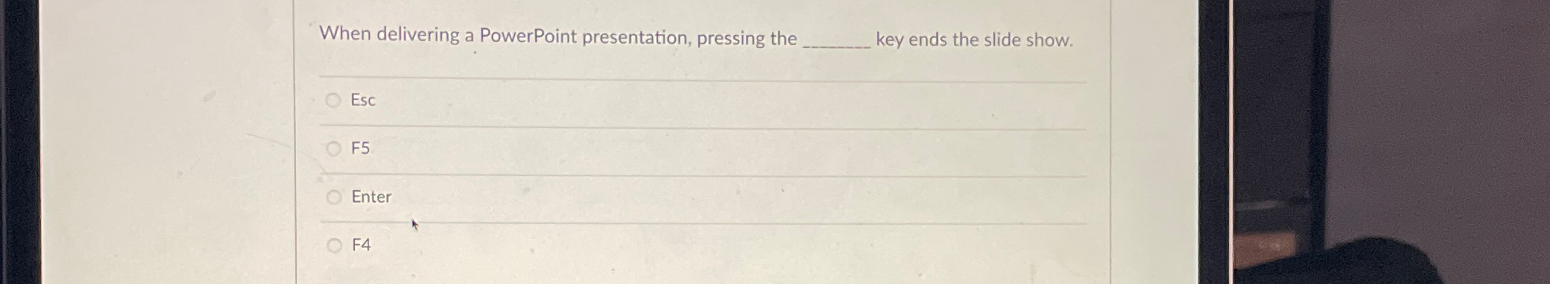 Solved When delivering a PowerPoint presentation, pressing | Chegg.com