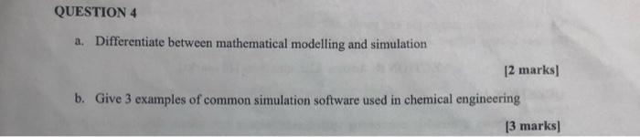 Solved a. Differentiate between mathematical modelling and | Chegg.com