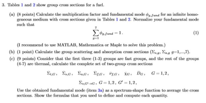 3. Tables 1 and 2 show group cross sections for a | Chegg.com