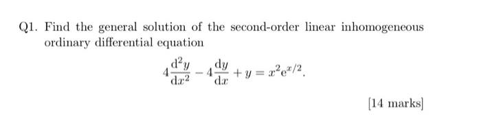 Solved Q1. Find the general solution of the second-order | Chegg.com