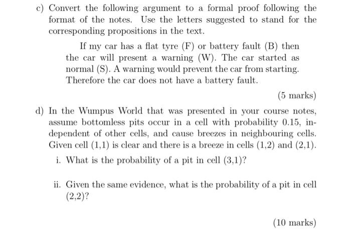 Solved c) Convert the following argument to a formal proof | Chegg.com Solved c) Convert the following argument to a formal proof | Chegg.com