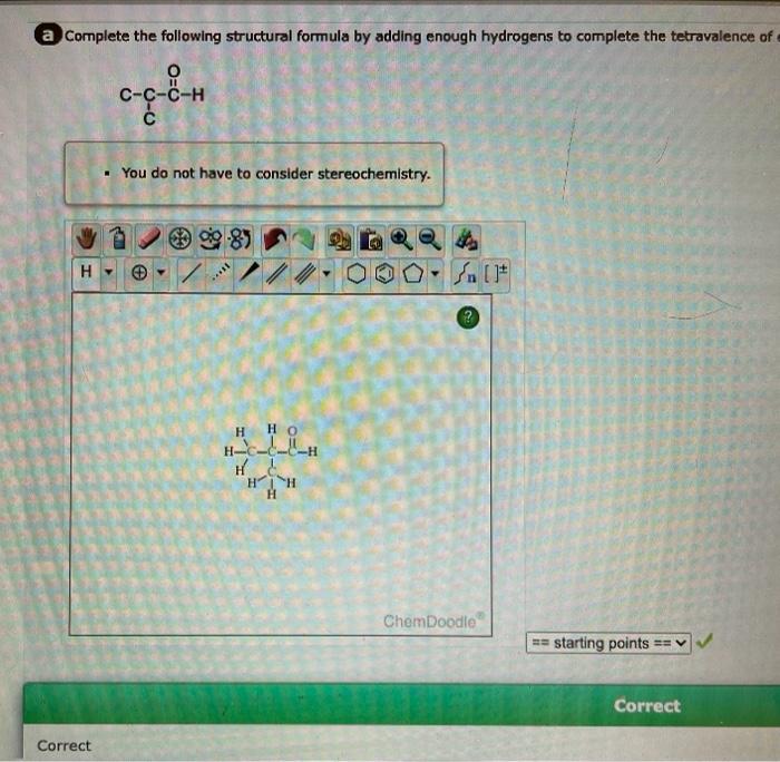 Solved a Complete the following structural formula by adding | Chegg.com | Chegg.com