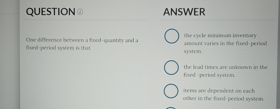 Solved QUESTIONANSWEROne difference between a fixed-quantity | Chegg.com