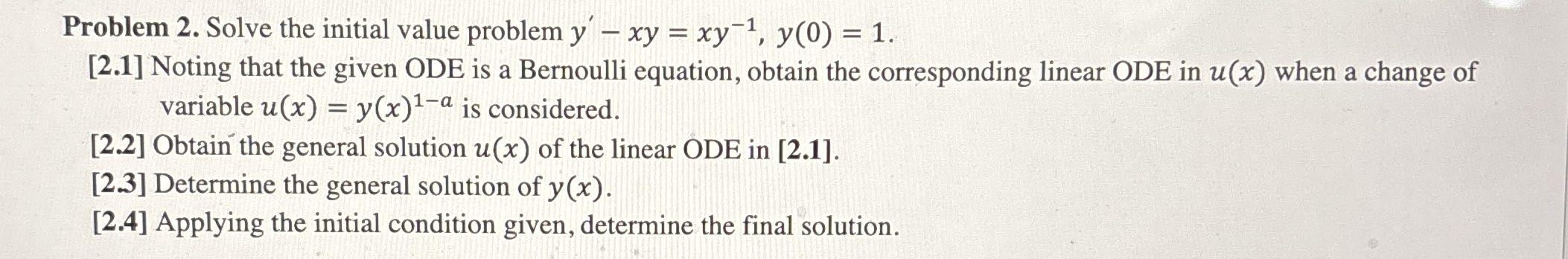 Solved Problem 2. ﻿Solve the initial value problem | Chegg.com
