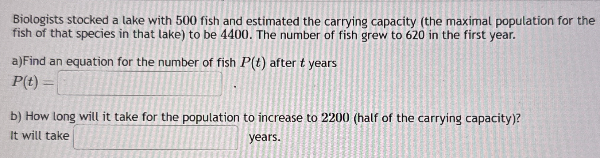 Solved Biologists stocked a lake with 500 ﻿fish and | Chegg.com