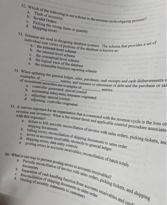 Solved 32. Which of the following is nor a threat to the | Chegg.com