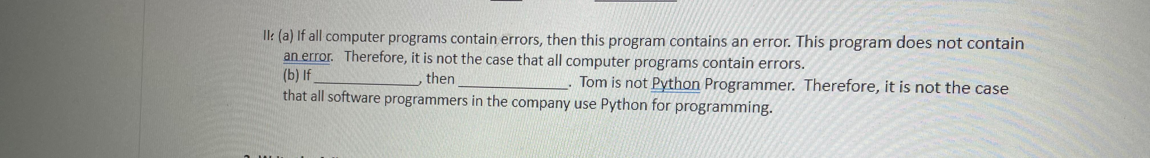 Solved II: (a) ﻿If all computer programs contain errors, | Chegg.com
