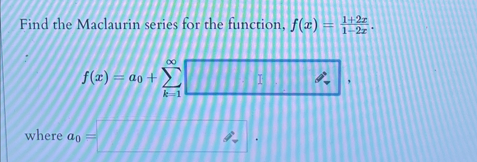 Solved Find the Maclaurin series for the function, | Chegg.com