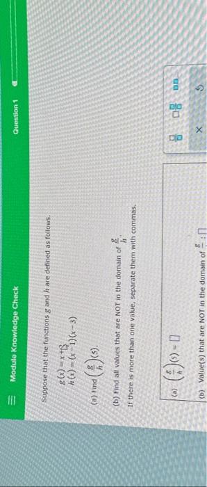 Solved = Module Knowledge Check Suppose that the functions g | Chegg.com Solved = Module Knowledge Check Suppose that the functions g | Chegg.com