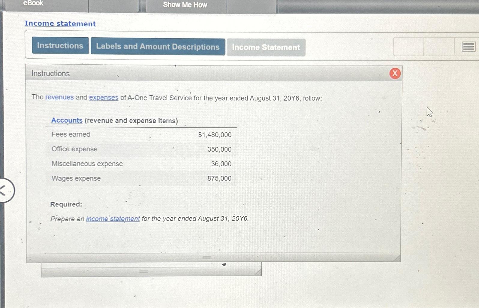 Solved Income statementLabels and Amount | Chegg.com