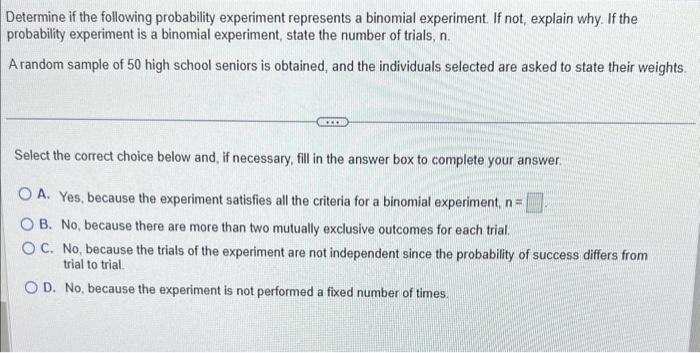 Solved Determine if the following probability experiment | Chegg.com