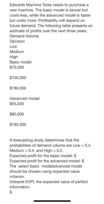 Solved Edwards Machine Tools needs to purchase a new | Chegg.com