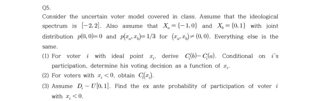 Solved Q5.Consider the uncertain voter model covered in | Chegg.com