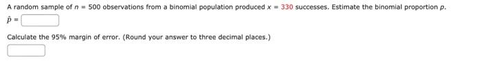 Solved A random sample of n=500 observations from a binomial | Chegg.com