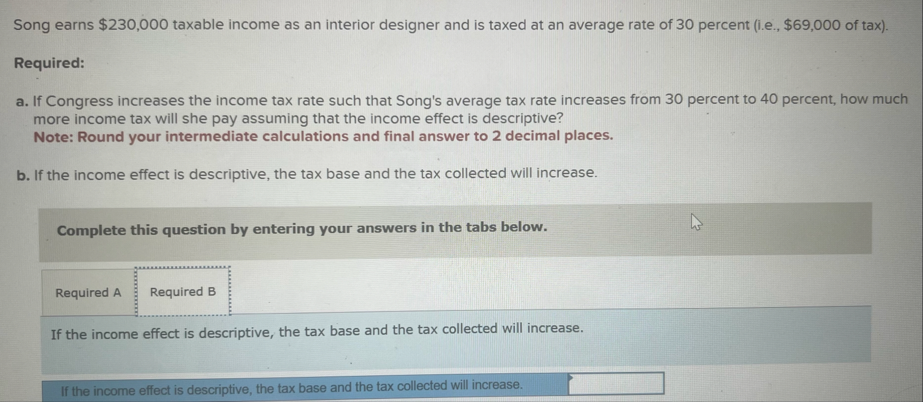 Solved Song earns $230,000 ﻿taxable income as an interior | Chegg.com