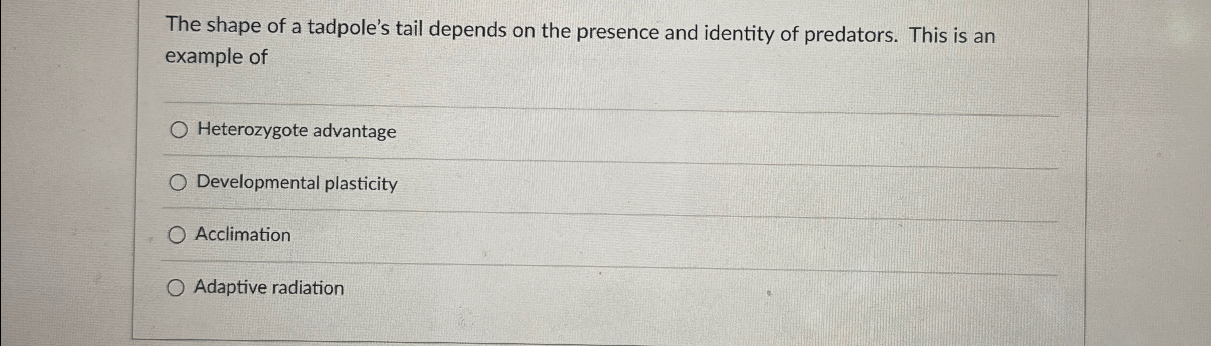 Solved The shape of a tadpole's tail depends on the presence | Chegg.com