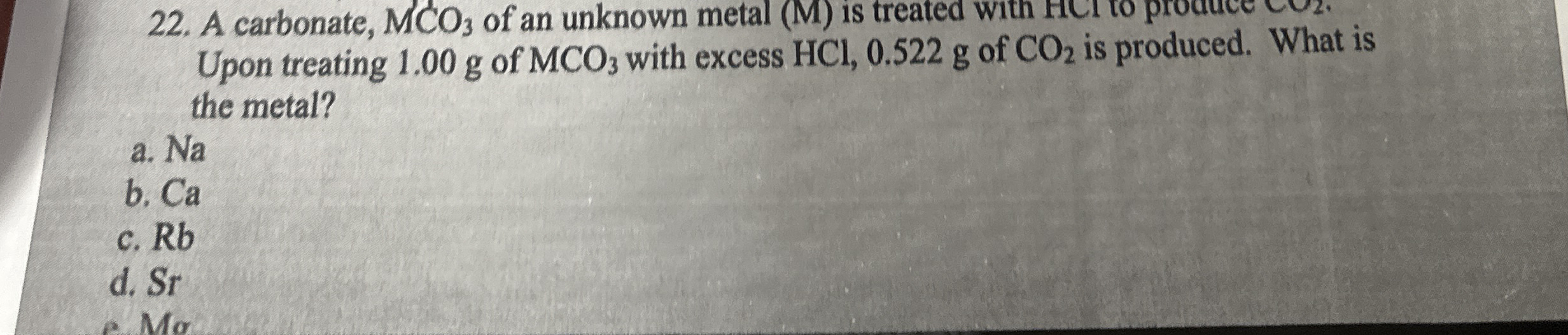 A carbonate, MCO3 ﻿of an unknown metal (M) ﻿is | Chegg.com