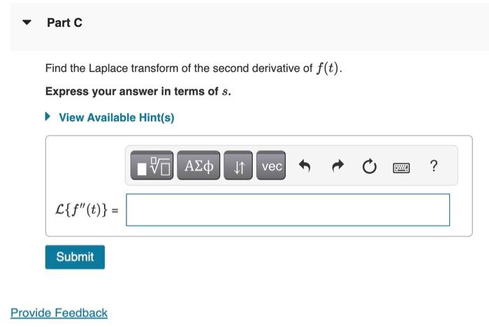 Solved Find the Laplace transtorm of f(t). Consider the | Chegg.com