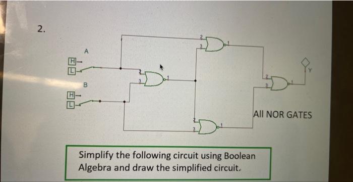 Solved Simplify the following circuit using Boolean Algebra | Chegg.com