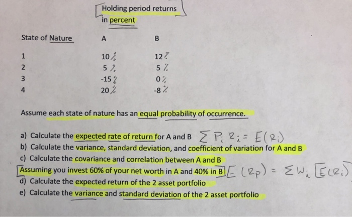 Solved Holding period returns in percent State of Nature 101 | Chegg.com
