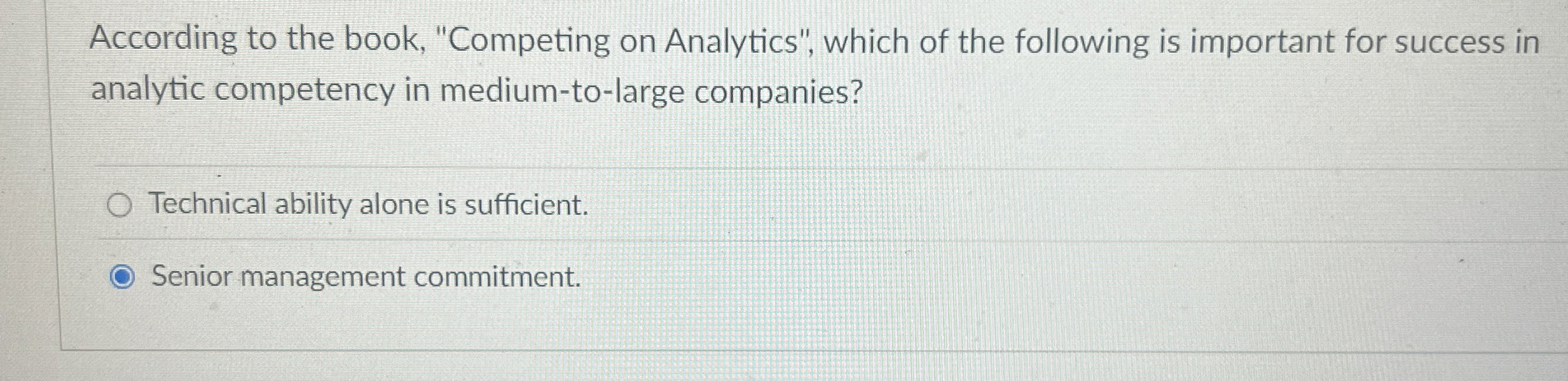 Solved According to the book, "Competing on Analytics", | Chegg.com