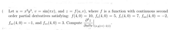 Solved Let u=x2y3,v=sin(πx), and z=f(u,v), where f is a | Chegg.com