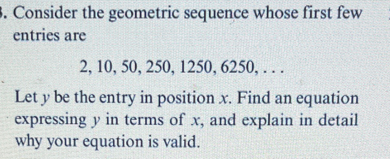 Solved Consider the geometric sequence whose first few | Chegg.com