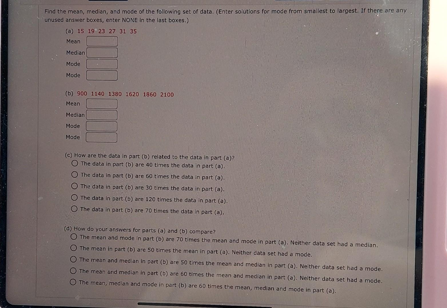 Solved Find the mean, median, and mode of the following set | Chegg.com