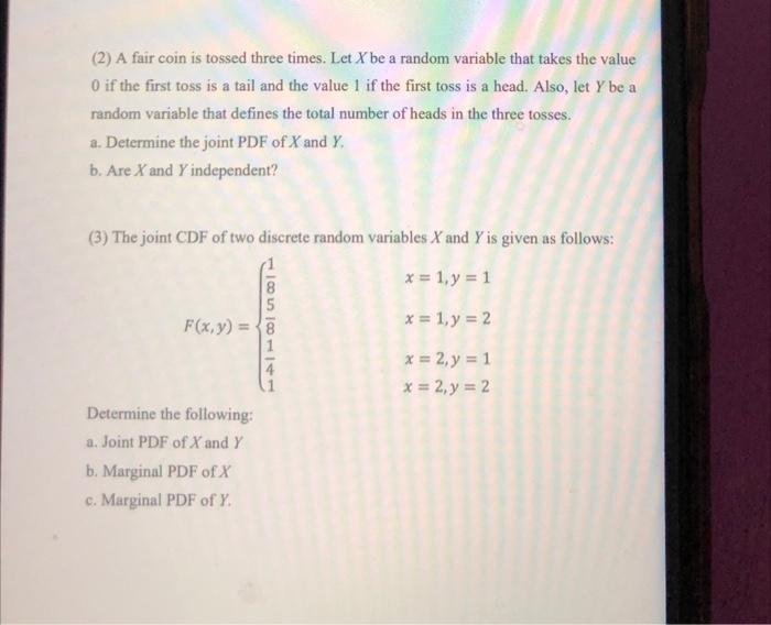 Solved (2) A fair coin is tossed three times. Let X be a | Chegg.com