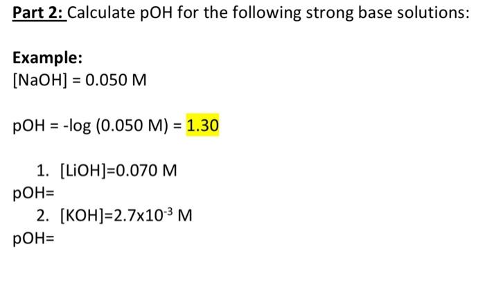Solved Part 2: Calculate poH for the following strong base | Chegg.com