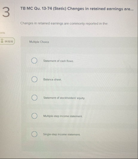 Solved TB MC Qu. 13-74 (Static) ﻿Changes in retained | Chegg.com