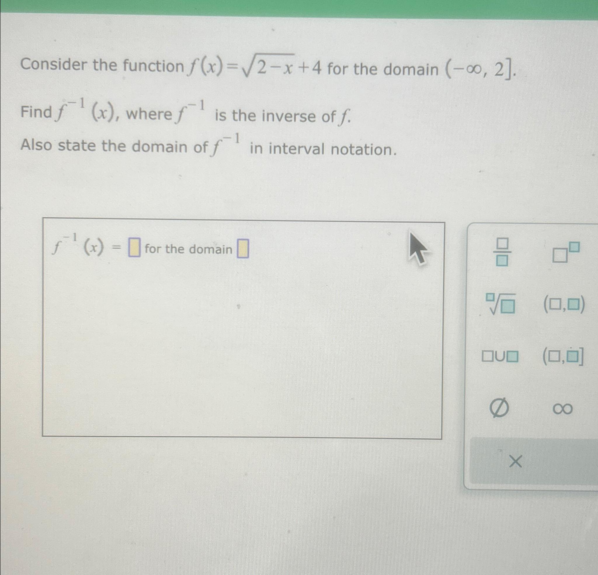 Solved Consider the function f(x)=2-x2+4 ﻿for the domain | Chegg.com