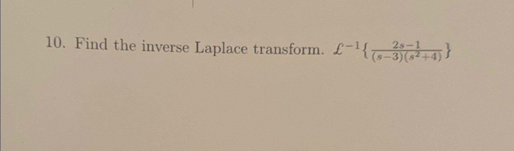 Solved Find the inverse Laplace transform. | Chegg.com