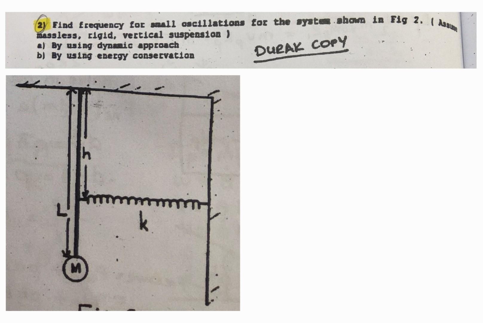 Solved 2) Find frequency for smil oselllation for the gyet | Chegg.com