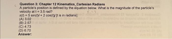 Solved Question 3: Chapter 12 Kinematics_Cartesian Radians A | Chegg.com