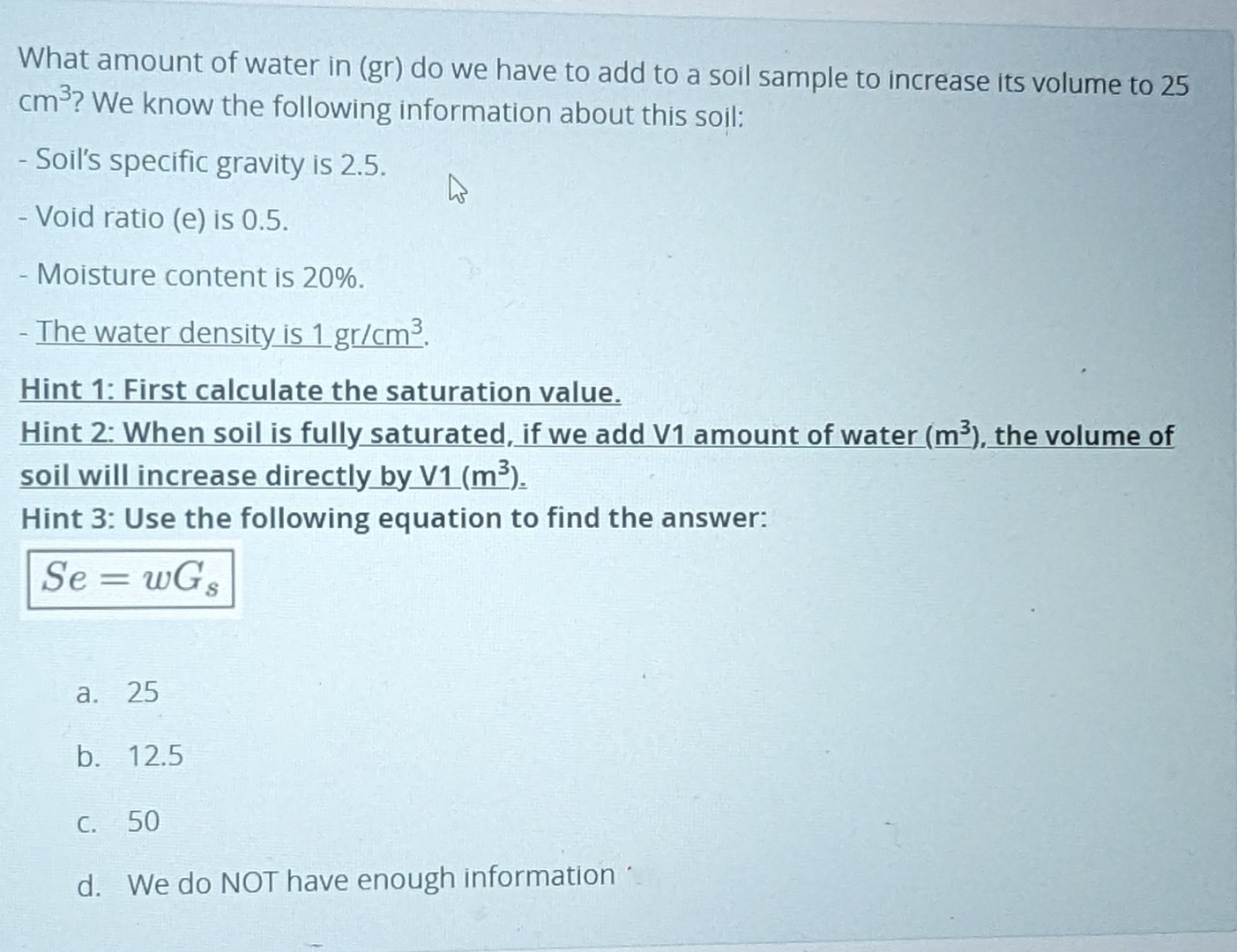 Solved What amount of water in (gr) ﻿do we have to add to a | Chegg.com