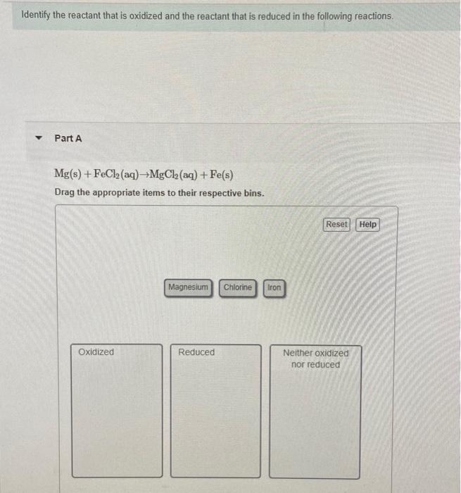 Solved Identify the reactant that is oxidized and the | Chegg.com