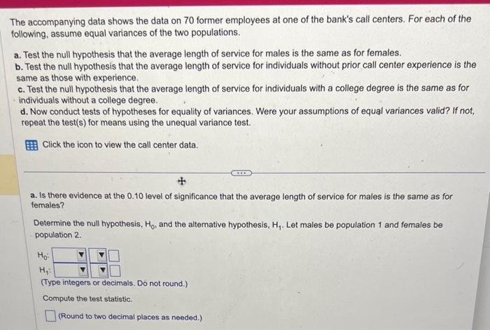The accompanying data shows the data on 70 former | Chegg.com