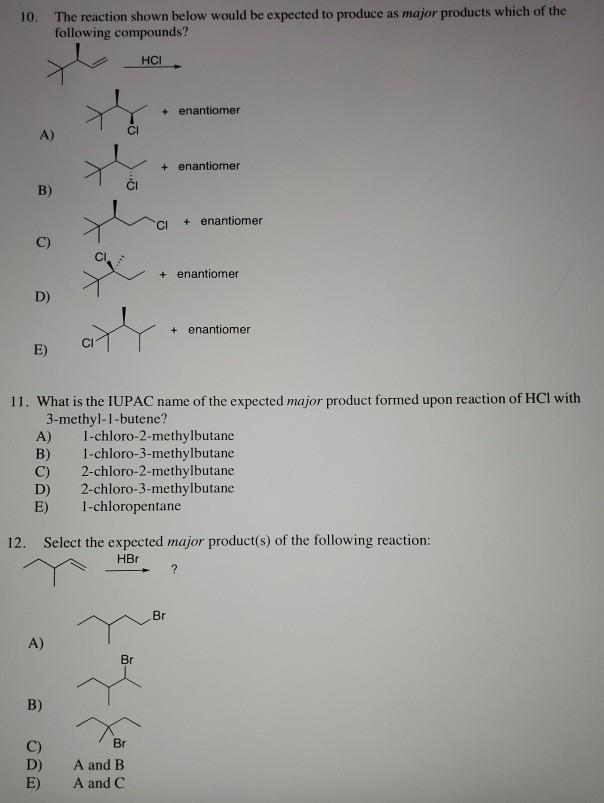 Solved 9. The expected major product(s) of HCl addition to | Chegg.com