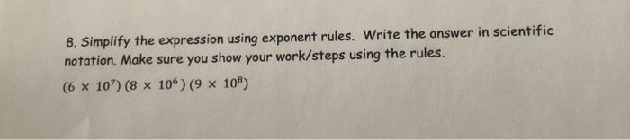Solved 8. Simplify the expression using exponent rules. | Chegg.com