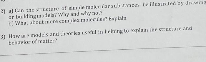 Solved 2) a) Can the structure of simple molecular | Chegg.com