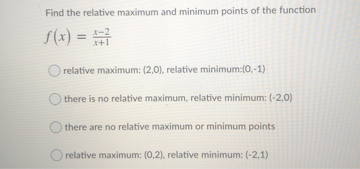 Solved Find The Relative Maximum And Minimum Points Of The 5248