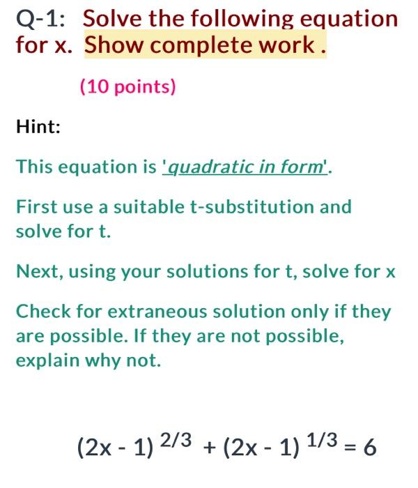 Solved Q-1: Solve the following equation for x. Show | Chegg.com