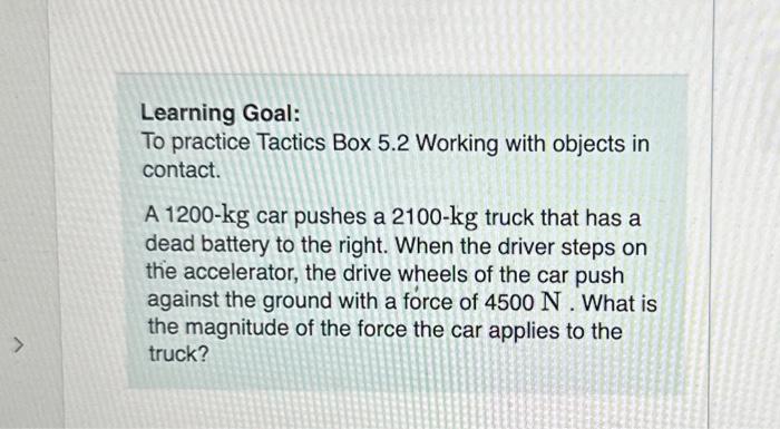 Solved Learning Goal: To practice Tactics Box 5.2 Working | Chegg.com