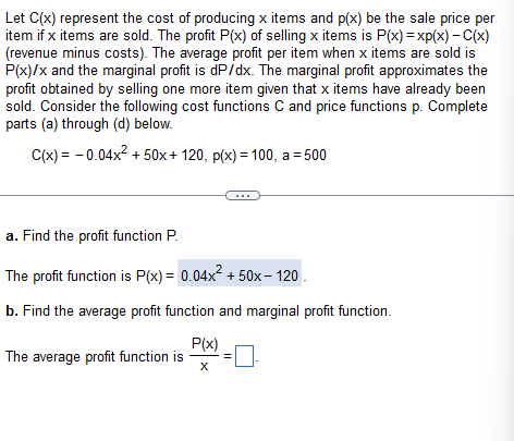 Solved Let C(x) ﻿represent the cost of producing x ﻿items | Chegg.com