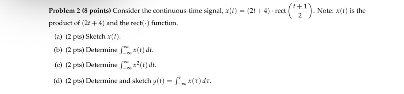 Solved Problem 2 (8 ﻿points) ﻿Consider the continuous-time | Chegg.com