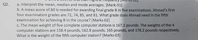 Solved a. Interpret the mean, median and mode averages. | Chegg.com