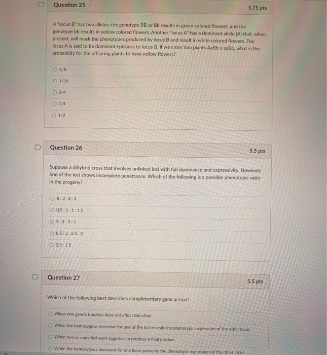 Solved Question 25 5.75 pts A "locus B' has two alleles; the | Chegg.com
